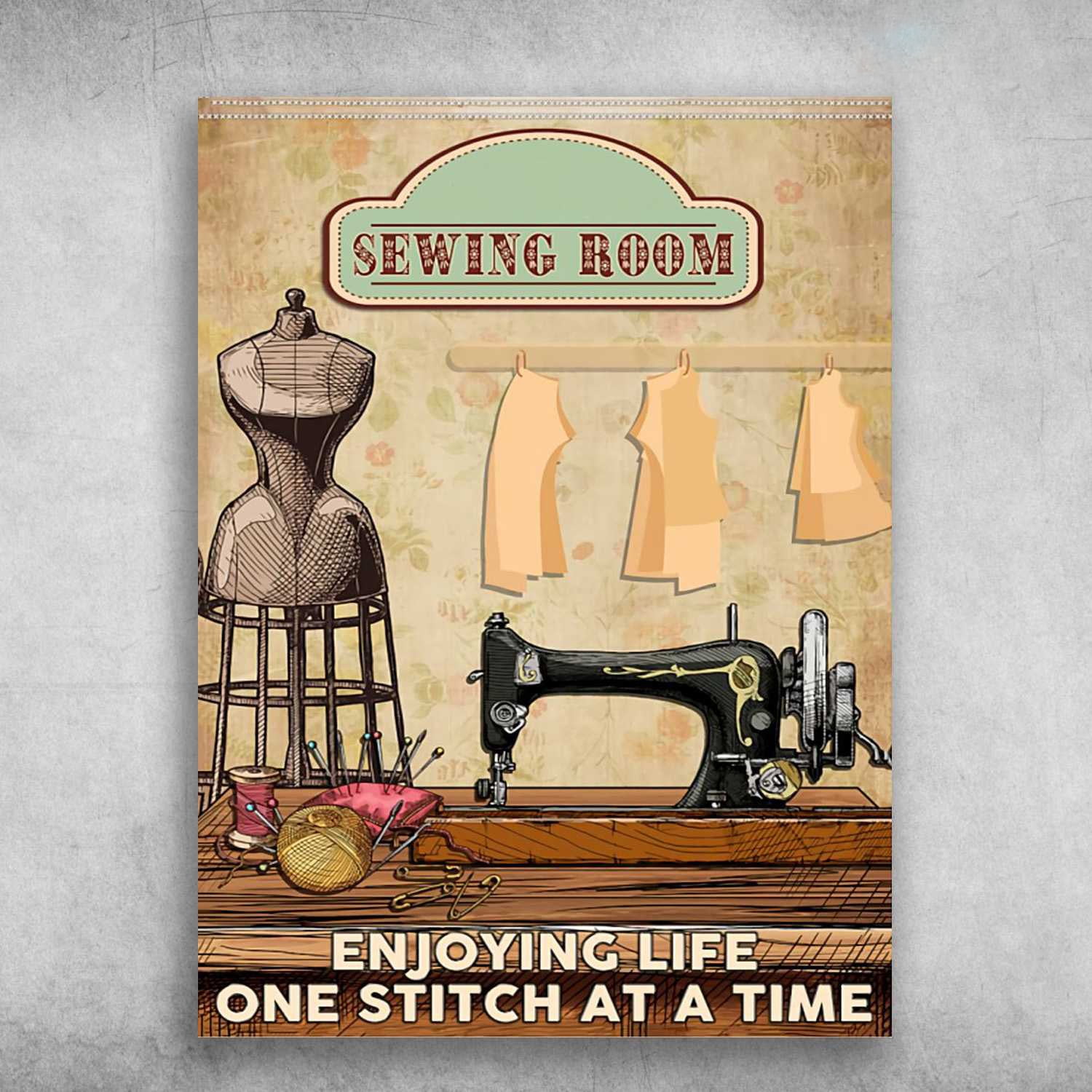 Sewing Room, Enjoy Life, One Stitch At A Time, Sewing Lover 16 x 24 ...