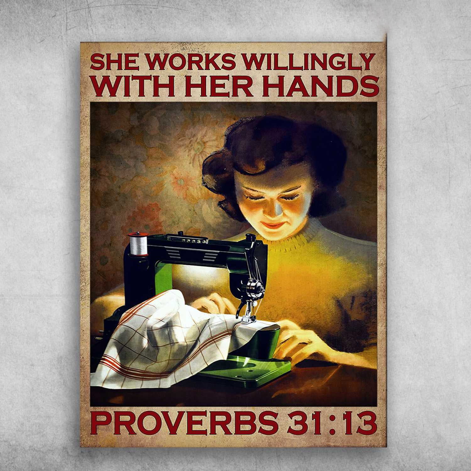 Sewing Woman, Tailor's Gift - She Works Willingly With Her Hands ...