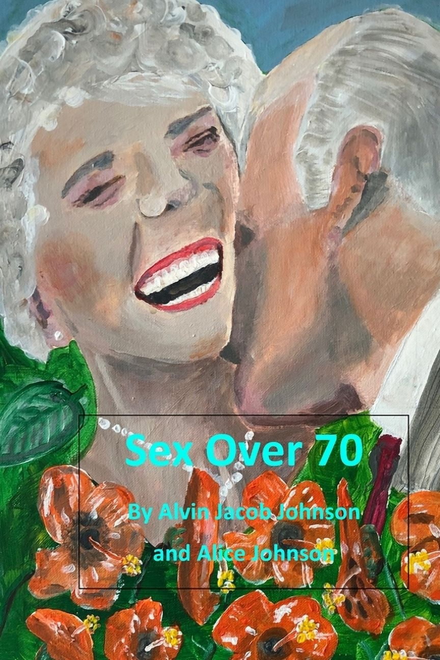 Sex Over 70 Paperback 6873