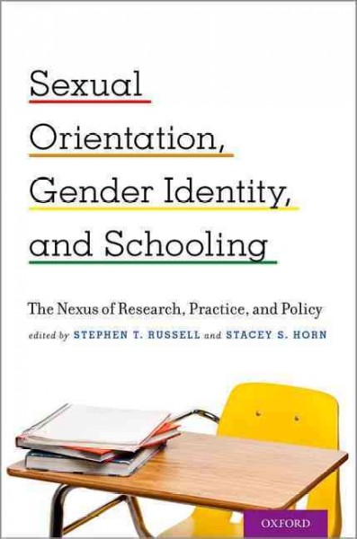 Pre Owned Sexual Orientation Gender Identity And Schooling The Nexus