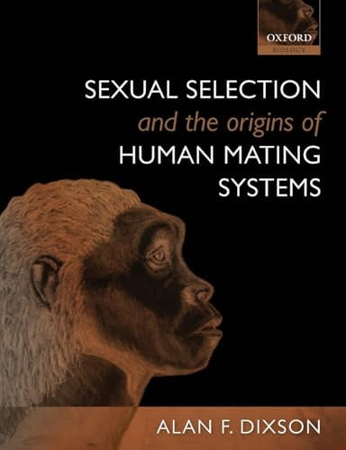 Pre-Owned Sexual Selection and the Origins of Human Mating Systems ...