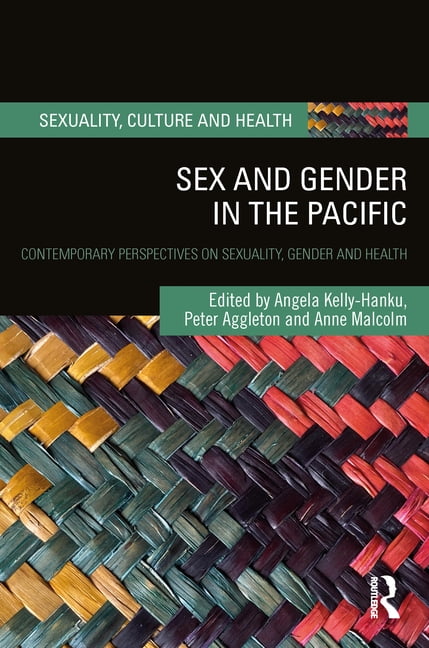 Sexuality Culture And Health Sex And Gender In The Pacific