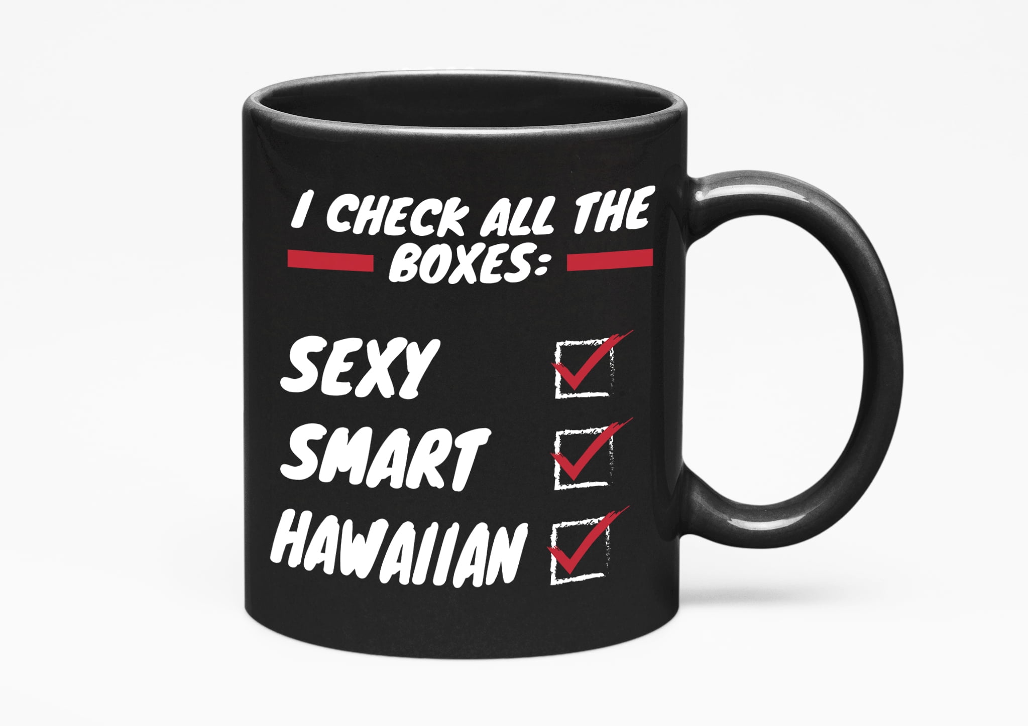 Sexy Smart Hawaiian, Hawaii USA or US State American Cup, Black 11oz ...