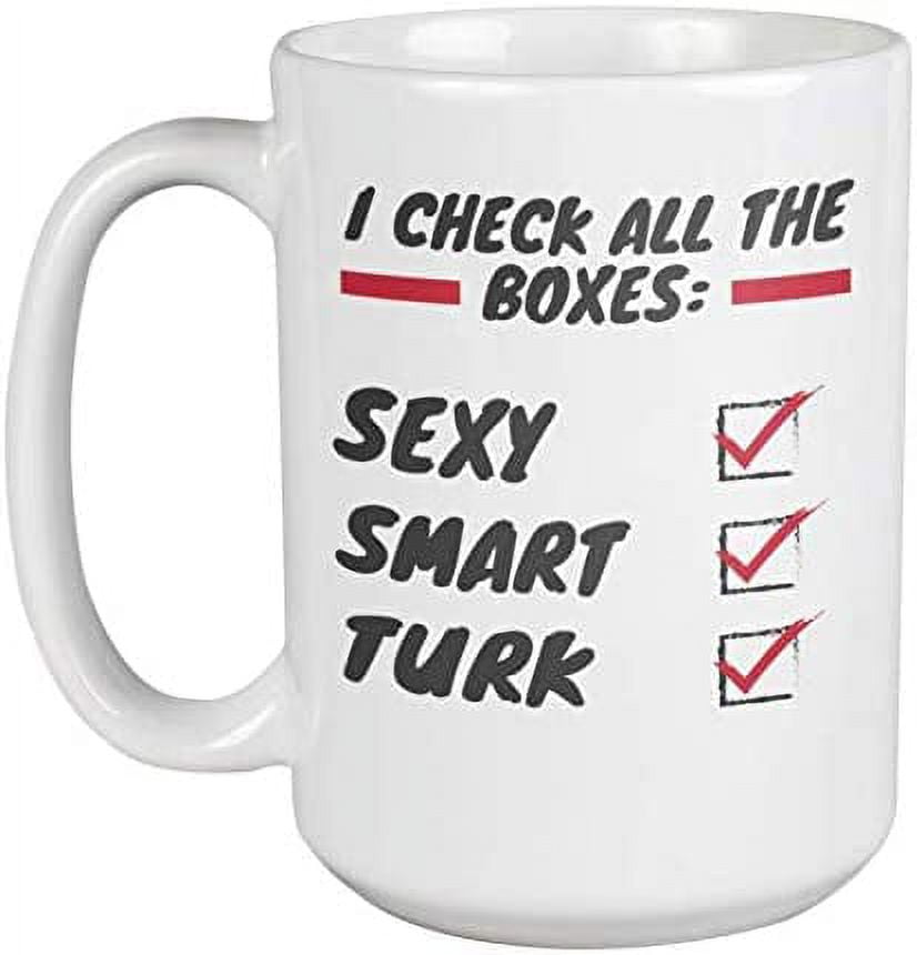Sexy Turk, Turkey Coffee & Tea Mug Cup for Turkish People or Turks ...