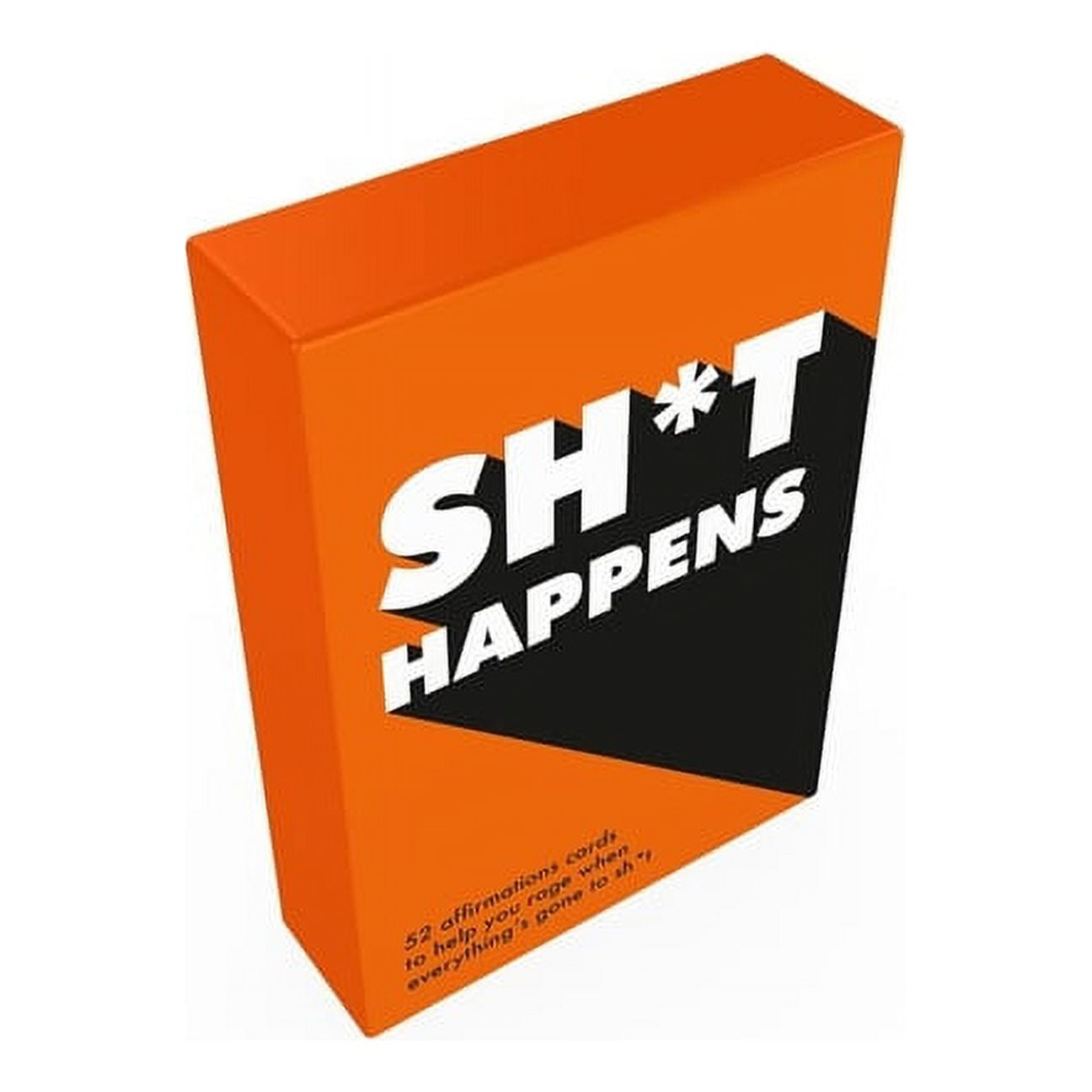Sh*t Happens : 52 Cards of Upbeat Quotes and No-Nonsense Statements ...