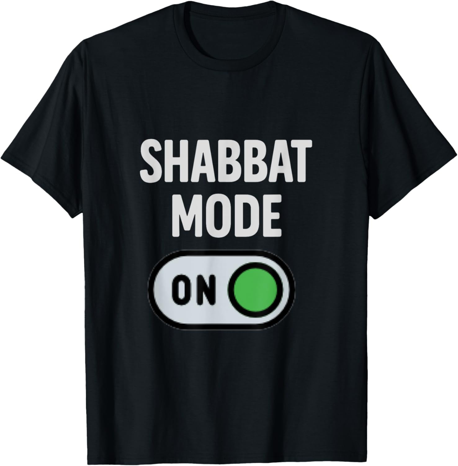 Shabbat Mode On Hebrew Jewish Sabbath Keeper Shalom Challah T-Shirt men ...