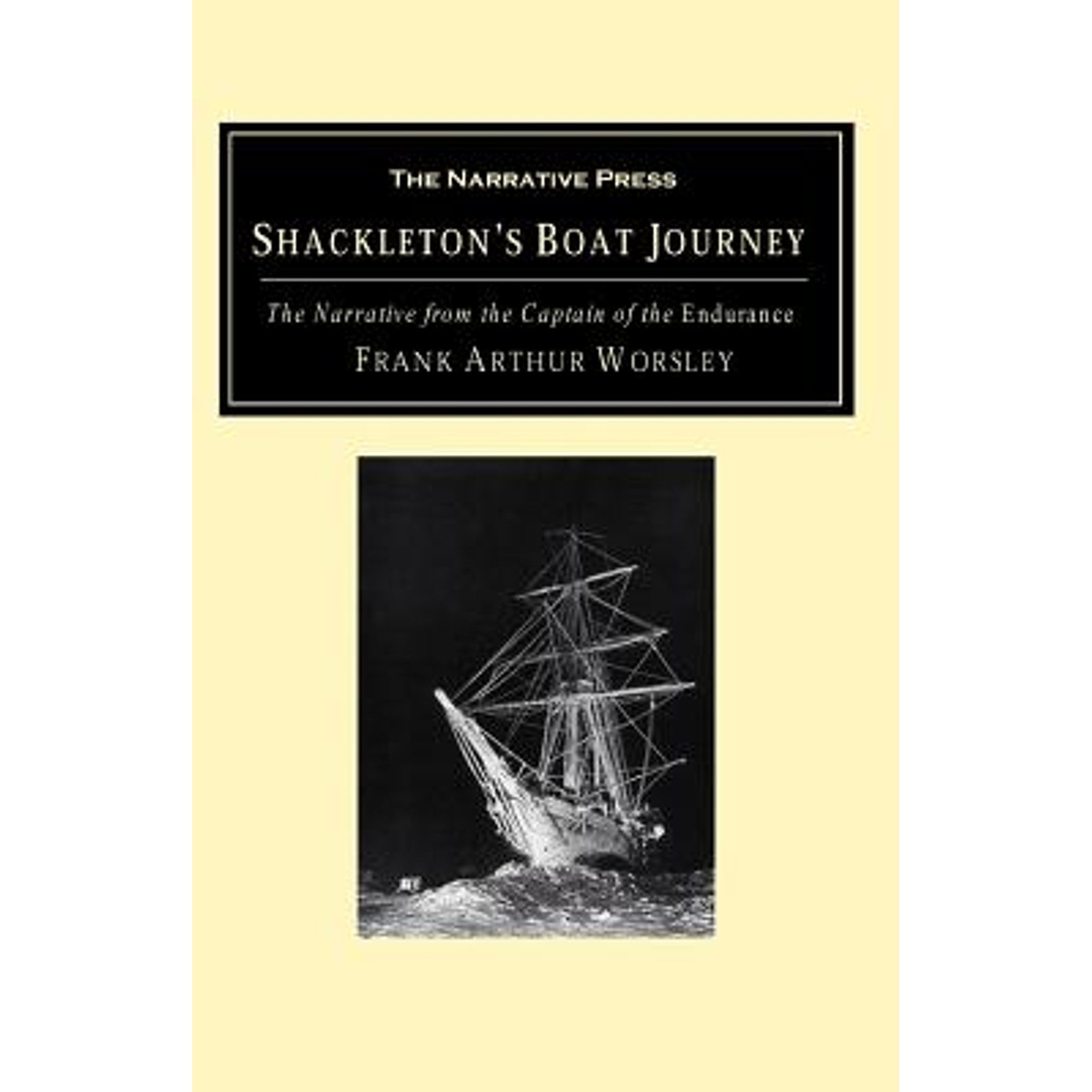 Pre-Owned Shackleton's Boat Journey: The Narrative from the Captain of ...