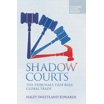 Shadow Courts: The Tribunals That Rule Global Trade (Paperback ...