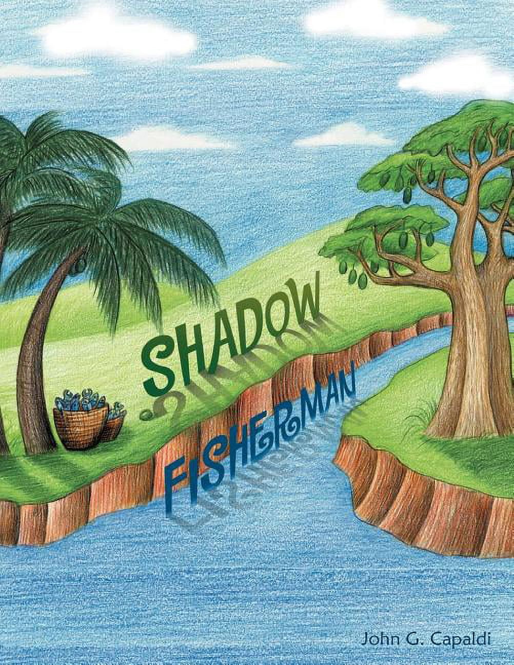 Shadow Fisherman (Paperback) by John G Capaldi - Walmart.com