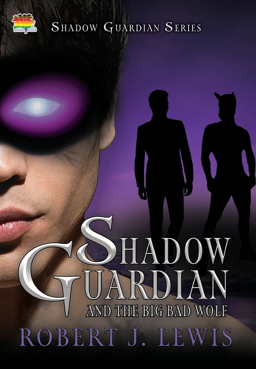 Shadow Guardian: Shadow Guardian and the Boys that Woof (Hardcover ...