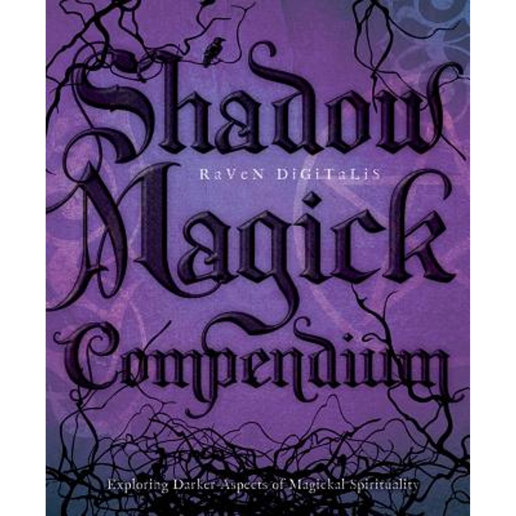 Pre-Owned Shadow Magick Compendium: Exploring Darker Aspects of ...