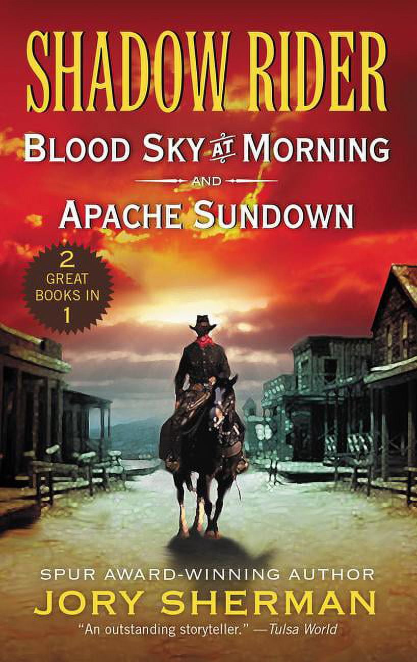 Shadow Rider Shadow Rider: Blood Sky at Morning and Shadow Rider ...