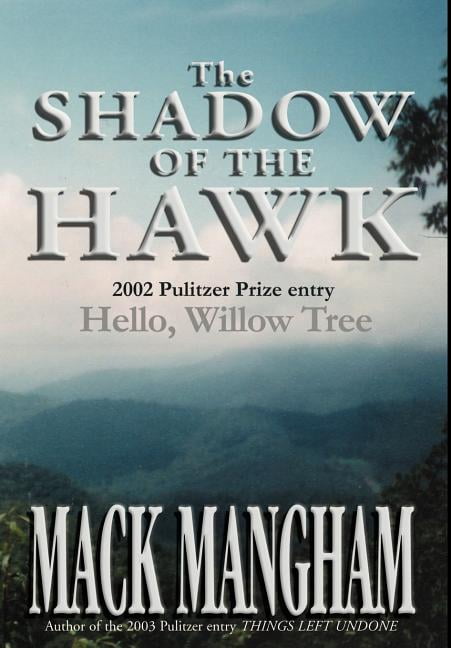 Shadow of the Hawk : Hello, Willow Tree - Walmart.com