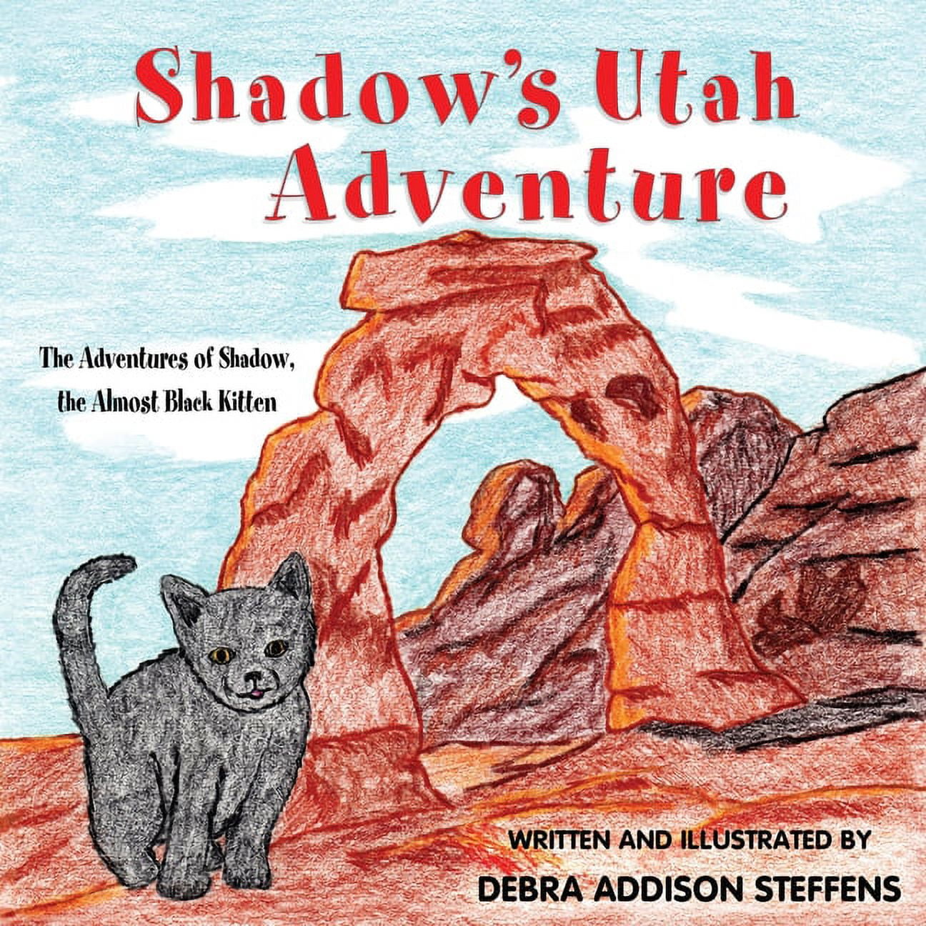 Shadow's Utah Adventure -- Debra Steffens - Walmart.com