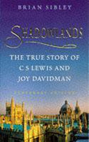 Pre-Owned Shadowlands: The True Story of C. S. Lewis and Joy Davidman ...