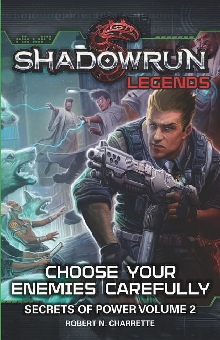 Shadowrun Legends Shadowrun Legends: Choose Your Enemies Carefully ...