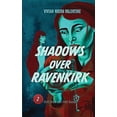 Shadows Over Ravenkirk: Civil Blood and Civil Hands, (Paperback ...