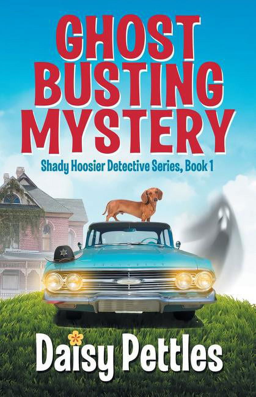 Shady Hoosier Detective Agency: Ghost Busting Mystery (Paperback ...