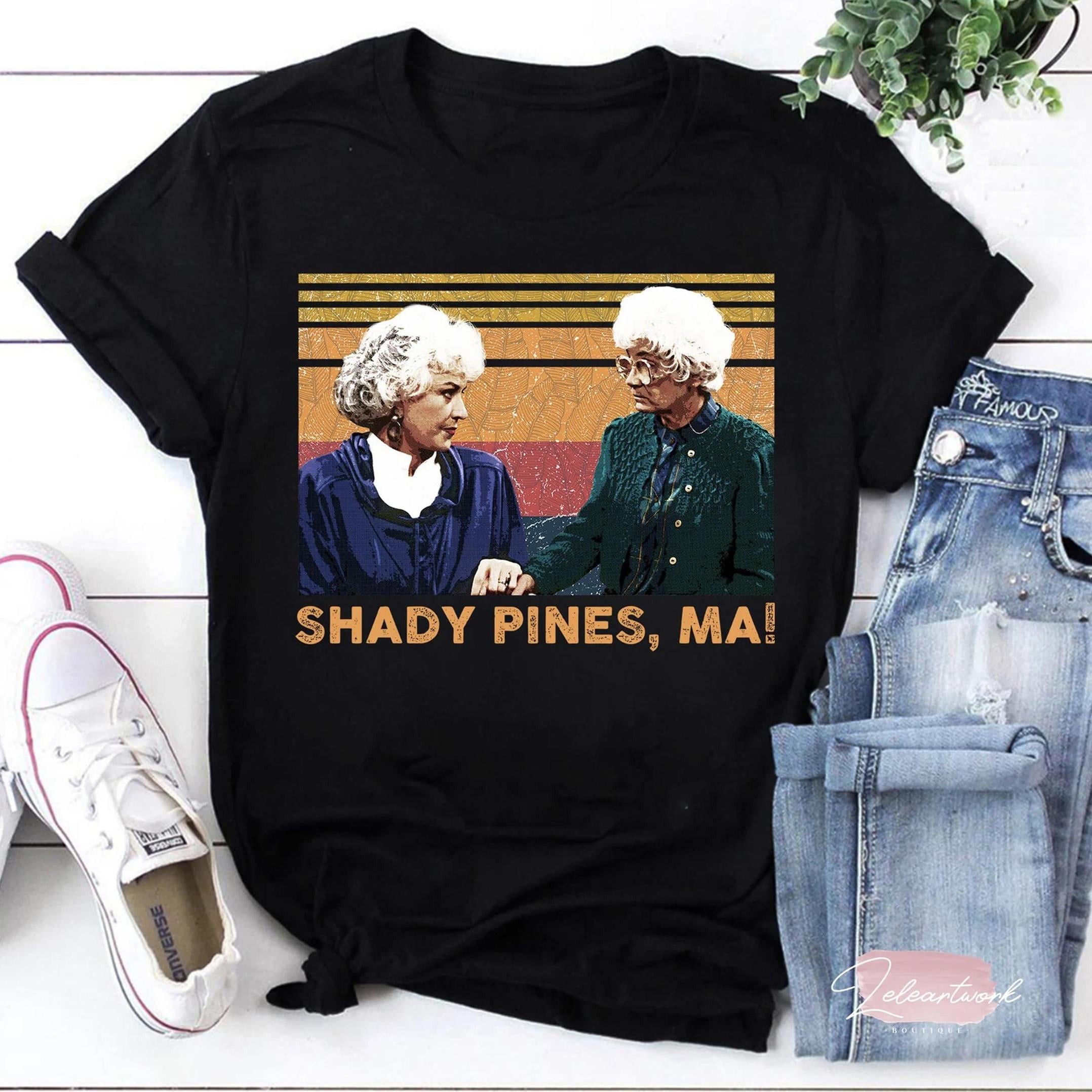 Shady Pines Ma The Golden Girls T-Shirt, Sophia Petrillo Shirt ...