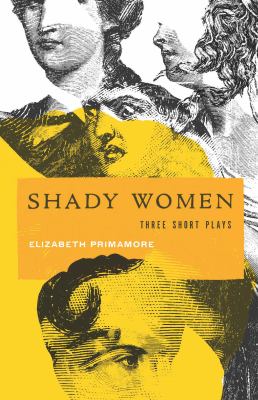 Pre-Owned Shady Women : Three Short Plays 9780998490670 Used - Walmart.com