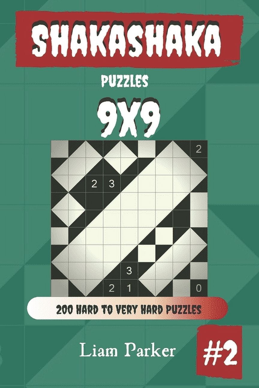 Shakashaka Puzzles: Shakashaka Puzzles - 200 Hard to Very Hard Puzzles ...