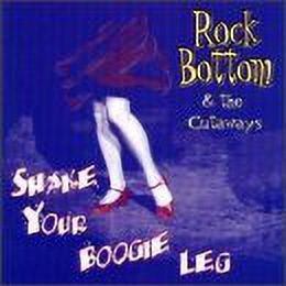 Pre-Owned Shake Your Boogie Leg by Rock Bottom & the Cutaways (CD, 1998) - Walmart.com
