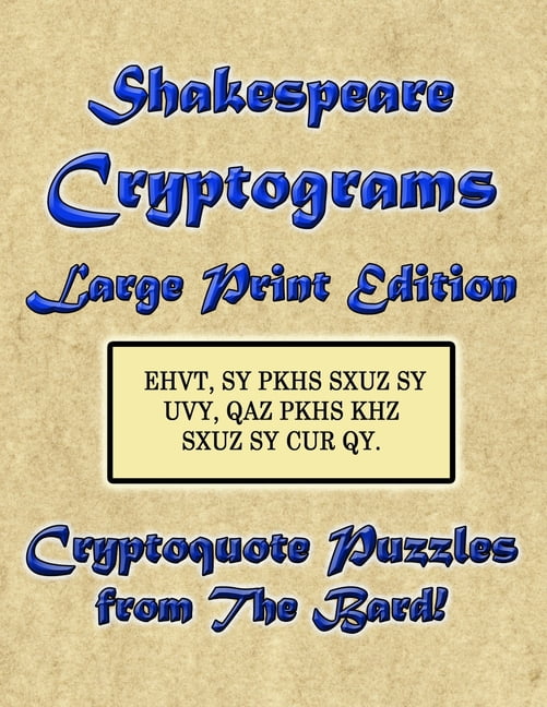 Shakespeare Cryptograms Large Print Edition: Cryptoquote Puzzles from ...