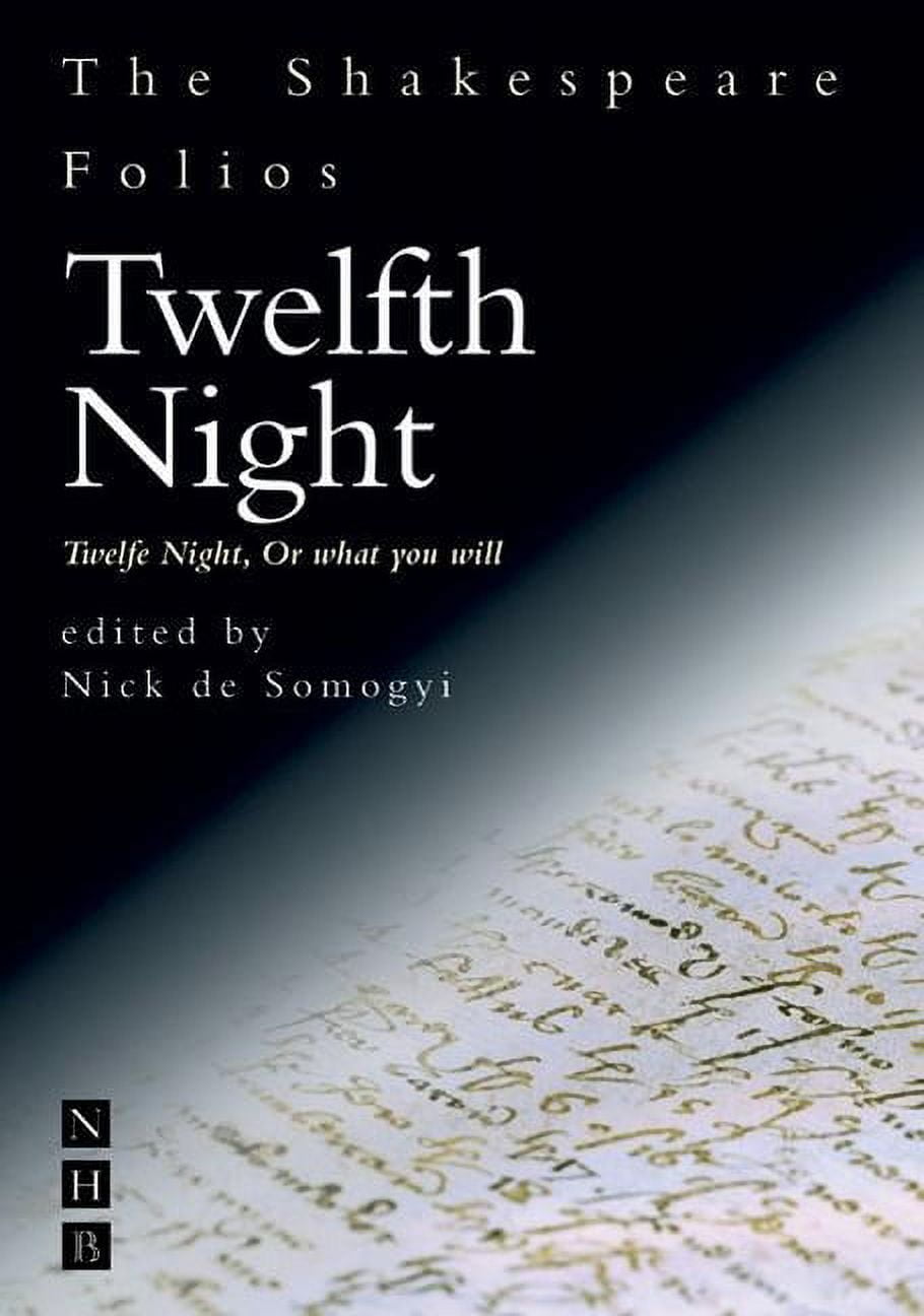 Shakespeare Folios Twelfth Night: Twelfe Night, or What You Will ...