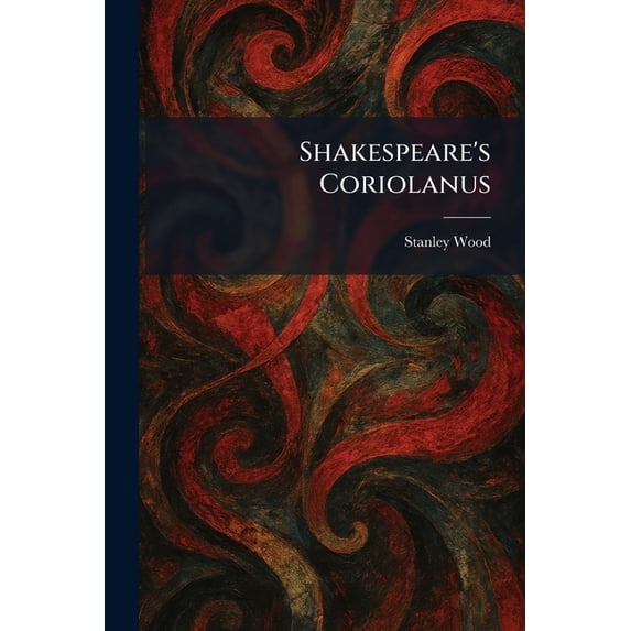 Shakespeare's Coriolanus, (Paperback) - Walmart.com