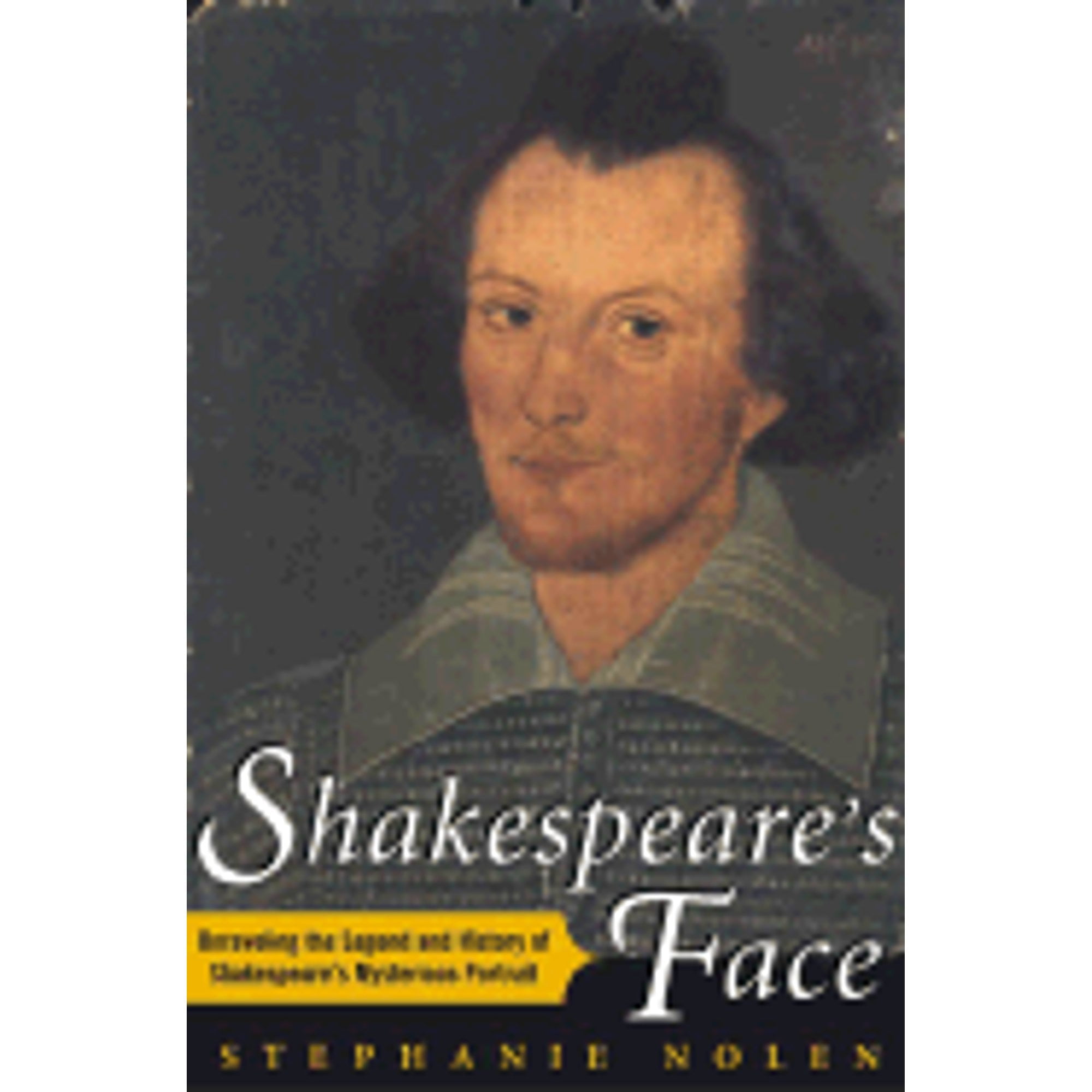 Pre-Owned Shakespeare's Face: Unraveling the Legend and History of ...