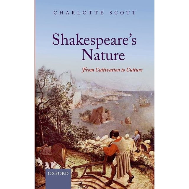Shakespeare's Nature : From Cultivation to Culture (Hardcover ...