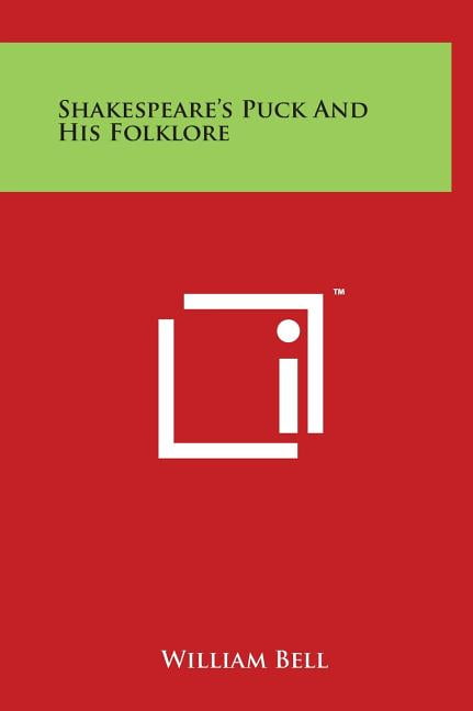 Shakespeare's Puck And His Folklore (Hardcover) - Walmart.com