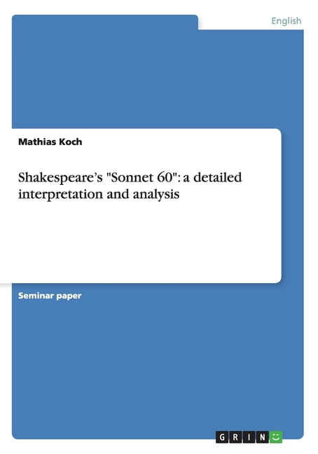 Shakespeare's Sonnet 60 : a detailed interpretation and analysis ...