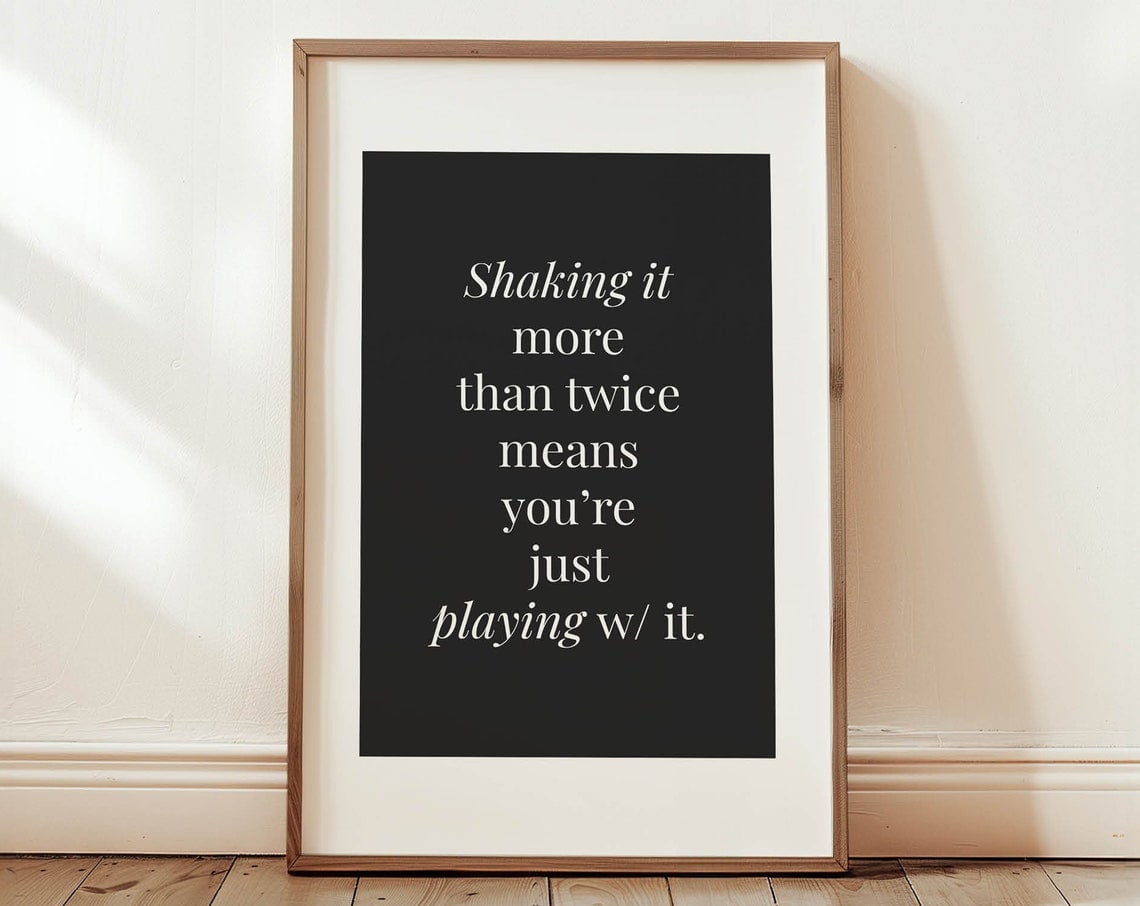 Shaking It Quote Funny Bathroom Art Print Bathroom Wall Decor Guest ...