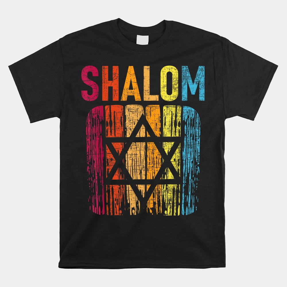 Shalom Star Of David Jewish Peace Hebrew Israelites Shirt - Walmart.com
