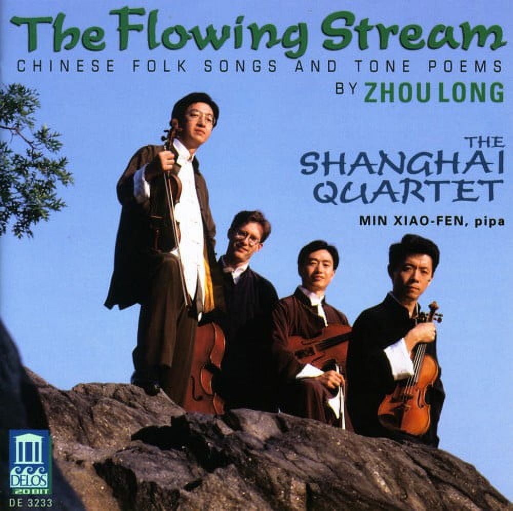 Shanghai Quartet - Flowing Stream: Chinese Folk Songs & Tone Poems ...