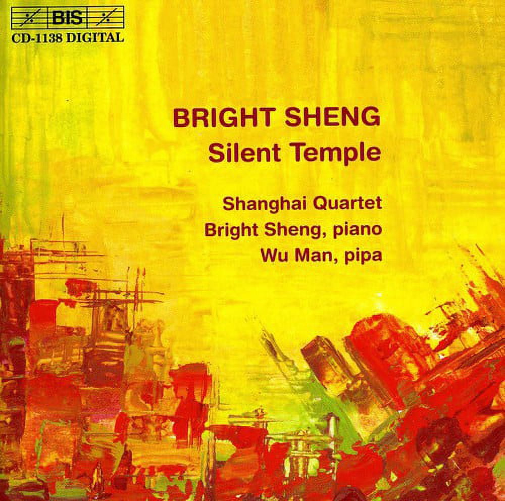 Shanghai Quartet - Silent Temple / 4 Movements for Piano Trio - Music ...
