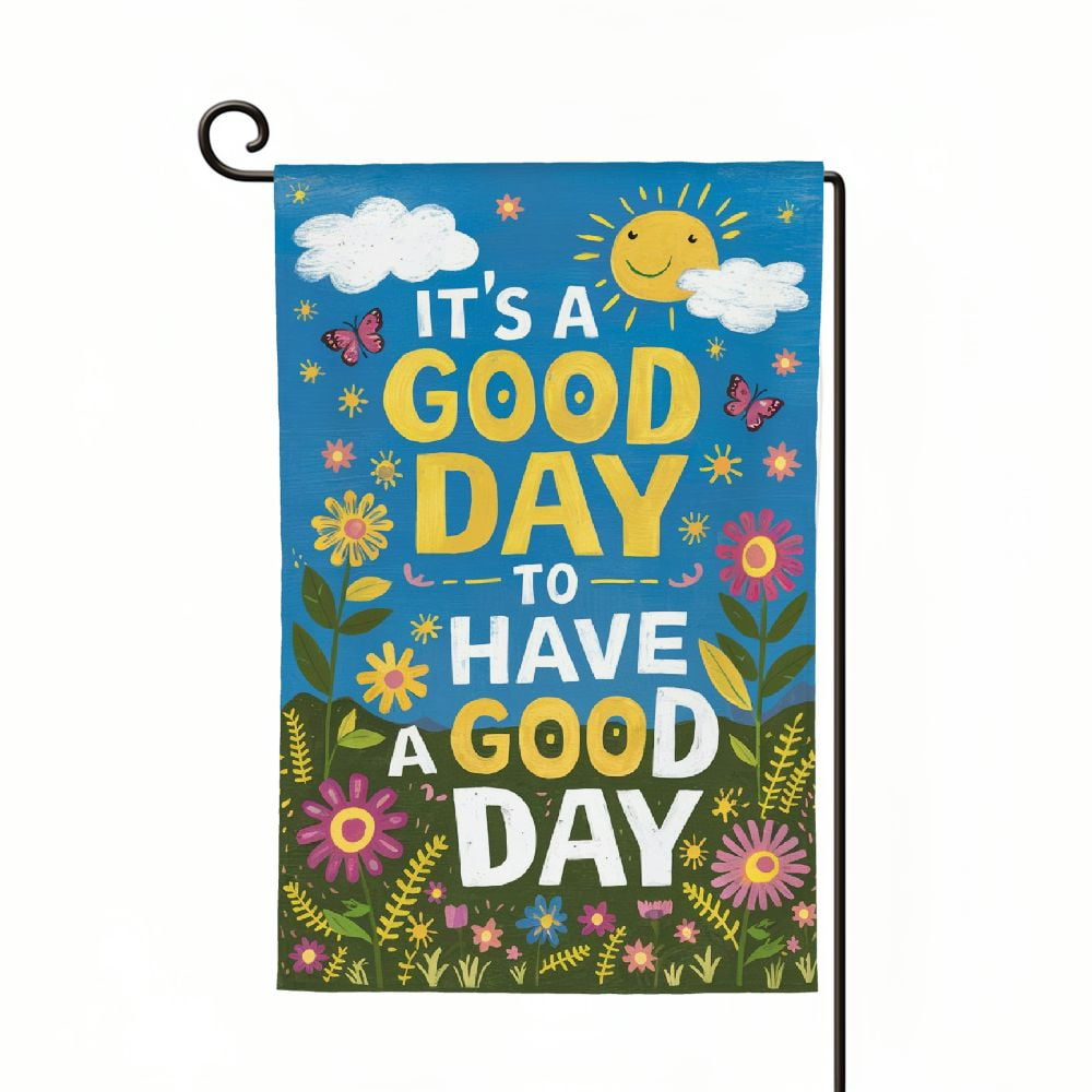 Shangniulu It's A Good Day To Have A Good Day Funny Garden Flag Double ...