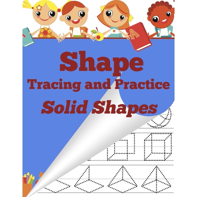 Shape Tracing and Practice: Solid Shapes (Paperback) - Walmart.com