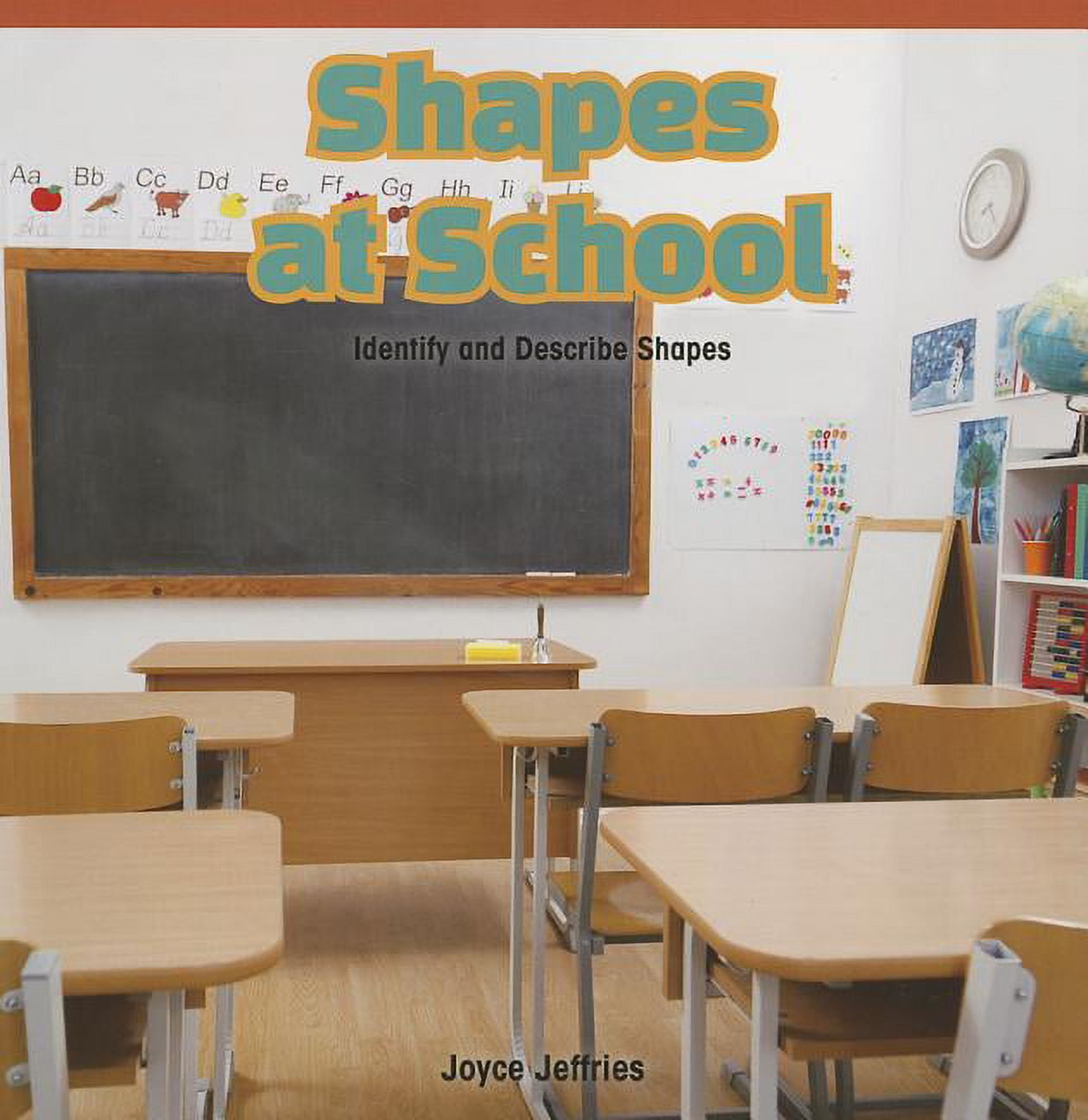 Shapes at School: Identify and Describe Shapes (Rosen Common Core Math ...