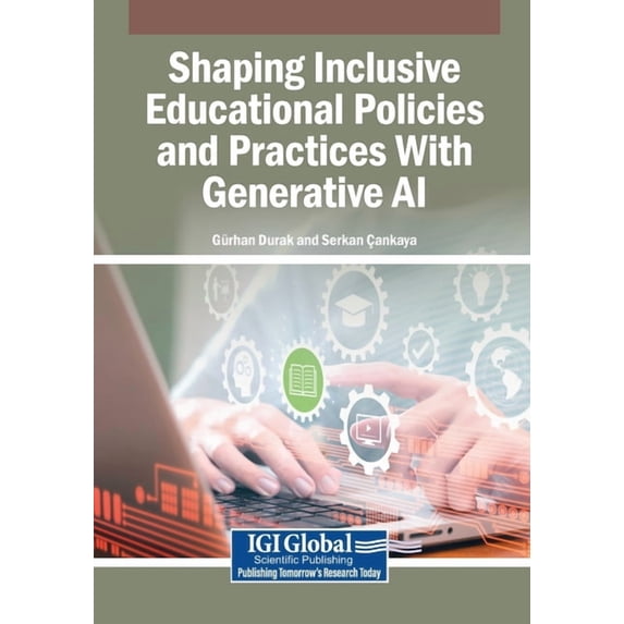 Shaping Inclusive Educational Policies and Practices With Generative AI ...