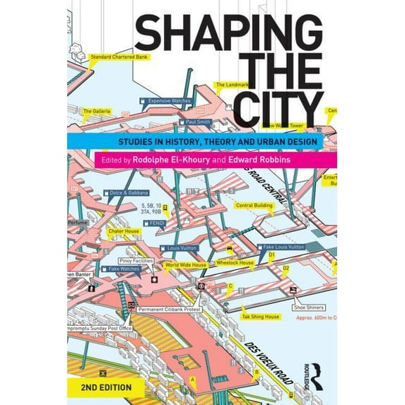 Shaping the City: Studies in History, Theory and Urban Design ...