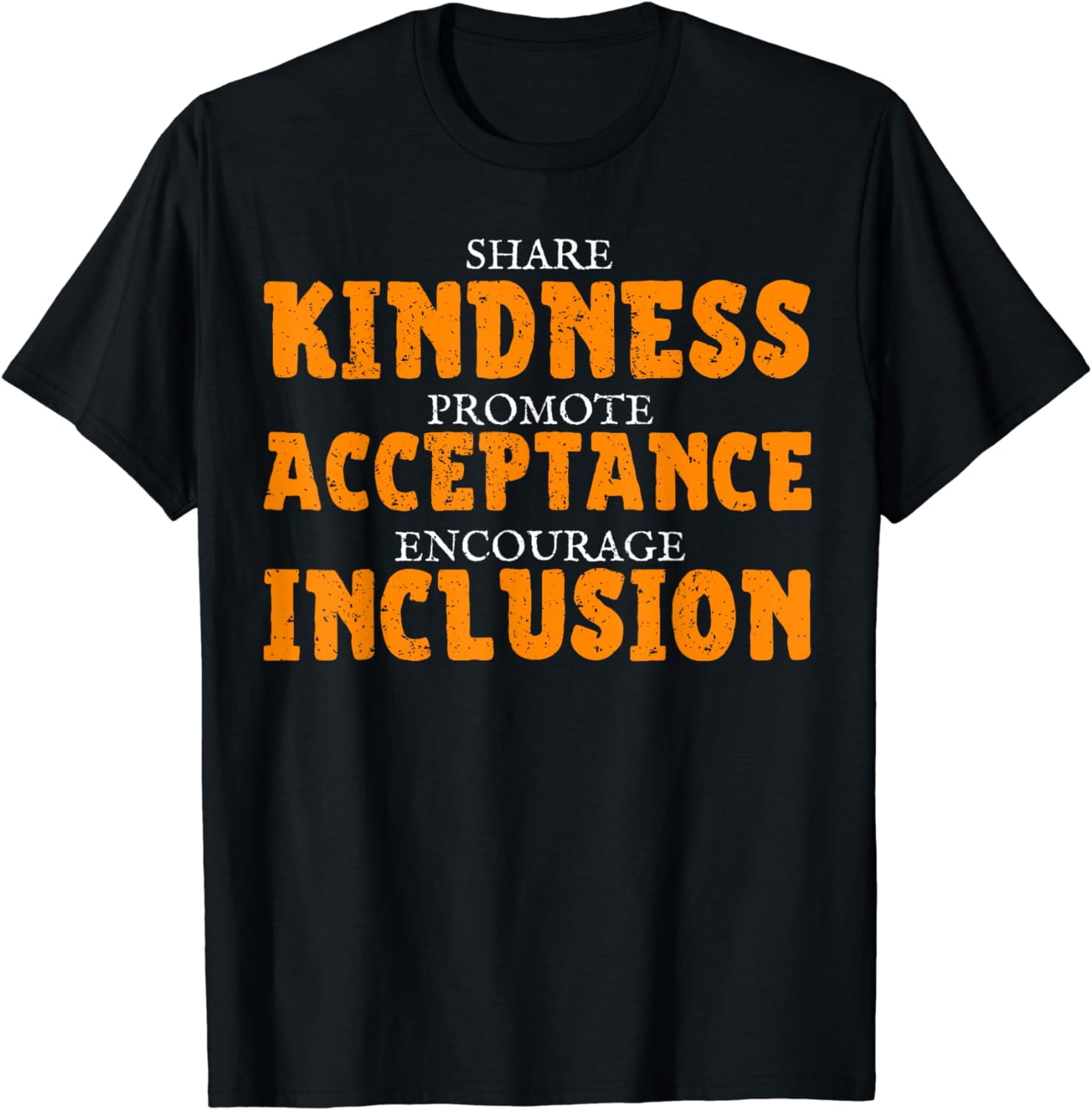 Share Kindness Promote Acceptance Encourage Inclusion Unity T-Shirt ...