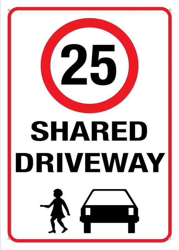 Shared Driveway 25Km Speed Limit Sign Outdoor Signs Aluminum 12X8 Inch ...