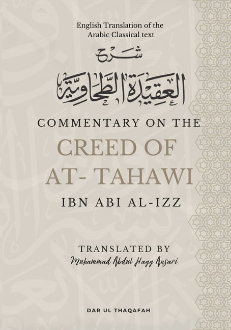 Sharh Alaqeeda Attahawiyah: Commentary on the Creed of At-Tahawi ...