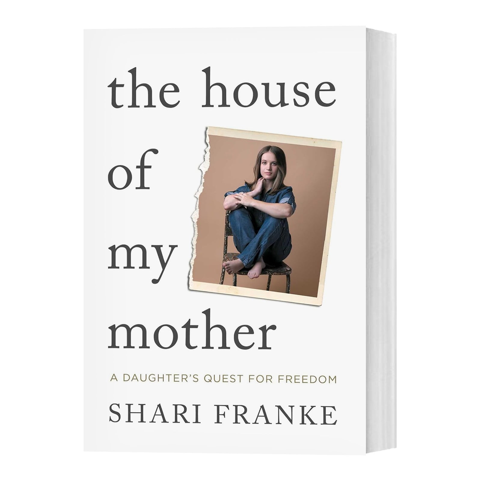Shari Franke (Author) The House Of My Mother:A Daughter's Quest for ...