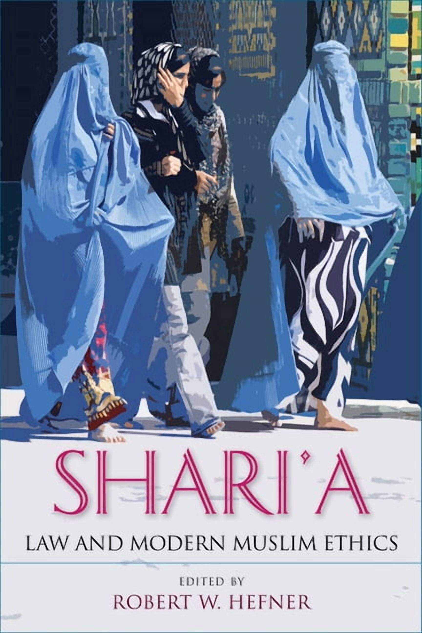 Shari'a Law and Modern Muslim Ethics, (Hardcover) - Walmart Business ...