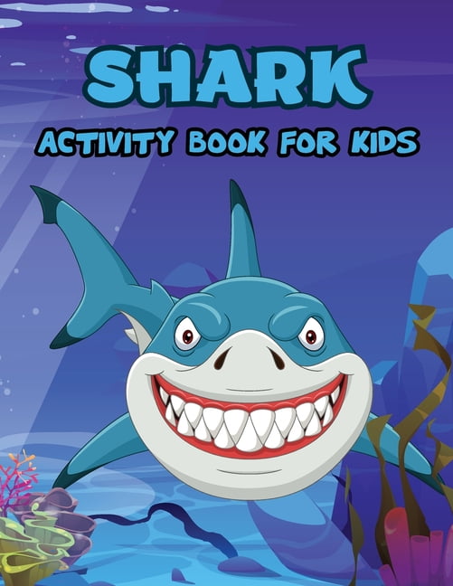 Shark Activity Book for Kids : Shark Book Activity for Boys, Shark ...