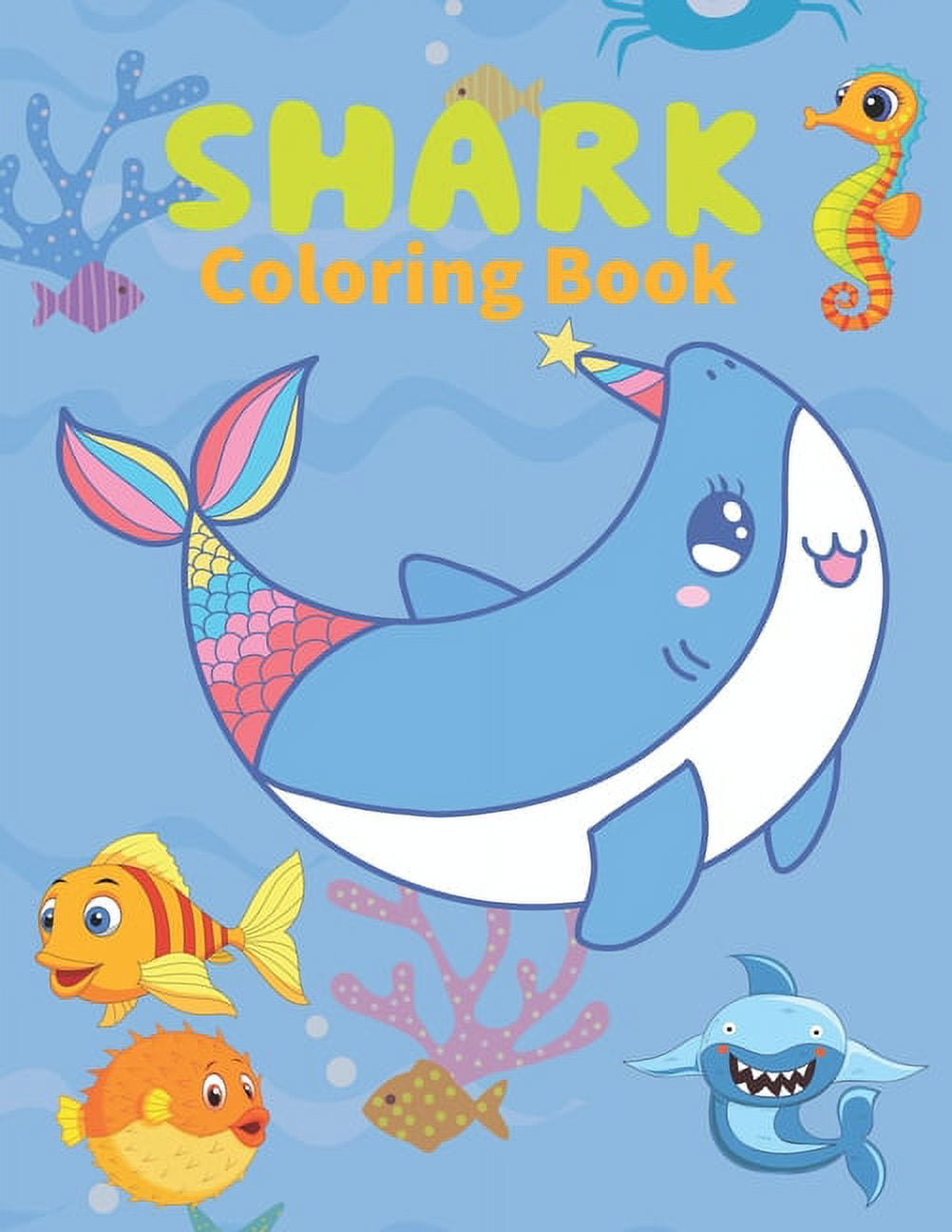 Shark Coloring Book: Life Under Sea Ocean Coloring Book, Ocean Animal ...