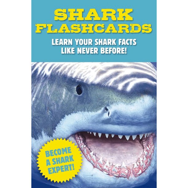 Shark Flashcards: Learn Your Shark Facts Like Never Before! (Sharks ...